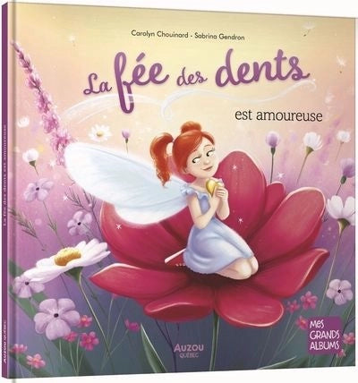 FEE DES DENTS EST AMOUREUSE - CHOUINARD CAROLYN - Livres – Librairie ...