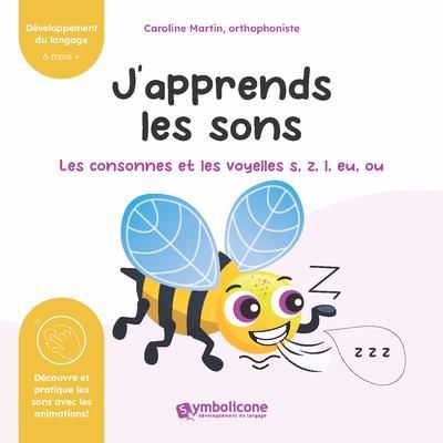 J'APPRENDS LES SONS. LES CONSONNES ET LES VOYELLESS, Z, L, EU, OU ...