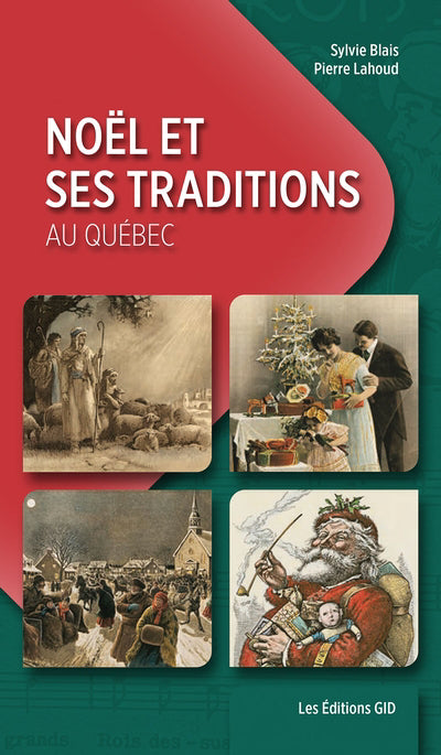 NOEL ET SES TRADITIONS AU QUEBEC - BLAIS SYLVIE - Livres – Librairie ...